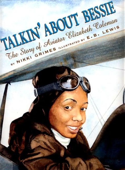 2003 Illustrator Award: Talkin' About Bessie: The Story of Aviator ...